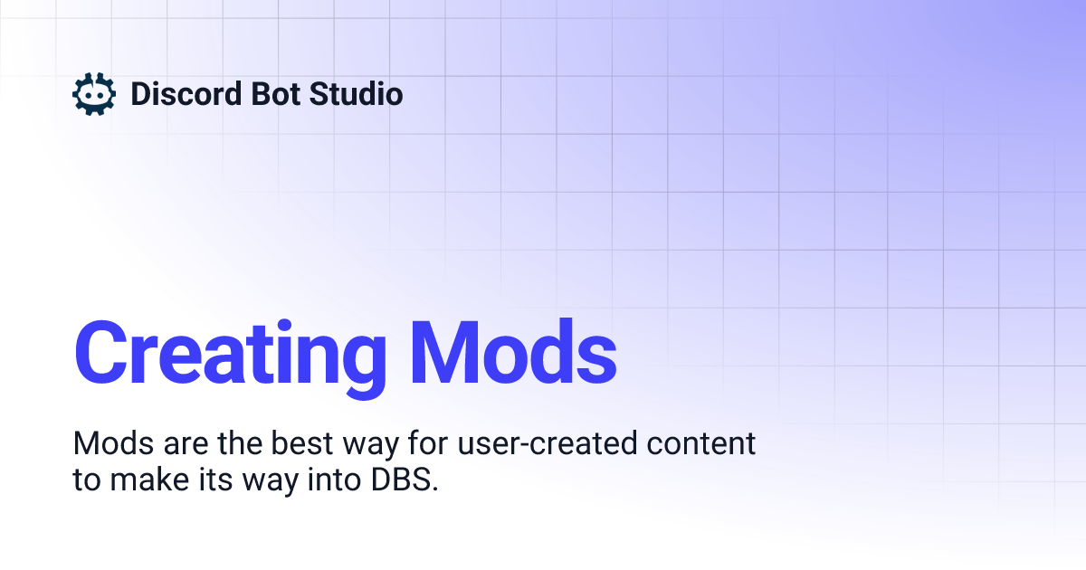 Creating Mods | Discord Bot Studio