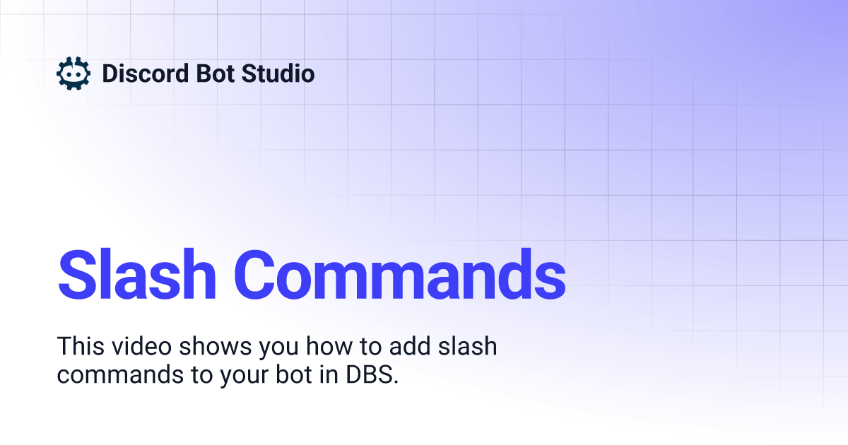 Slash Commands | Discord Bot Studio