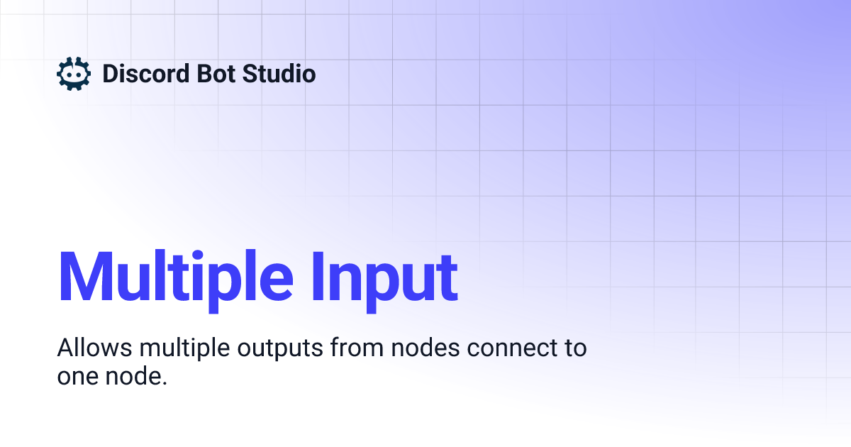 Multiple Input | Discord Bot Studio