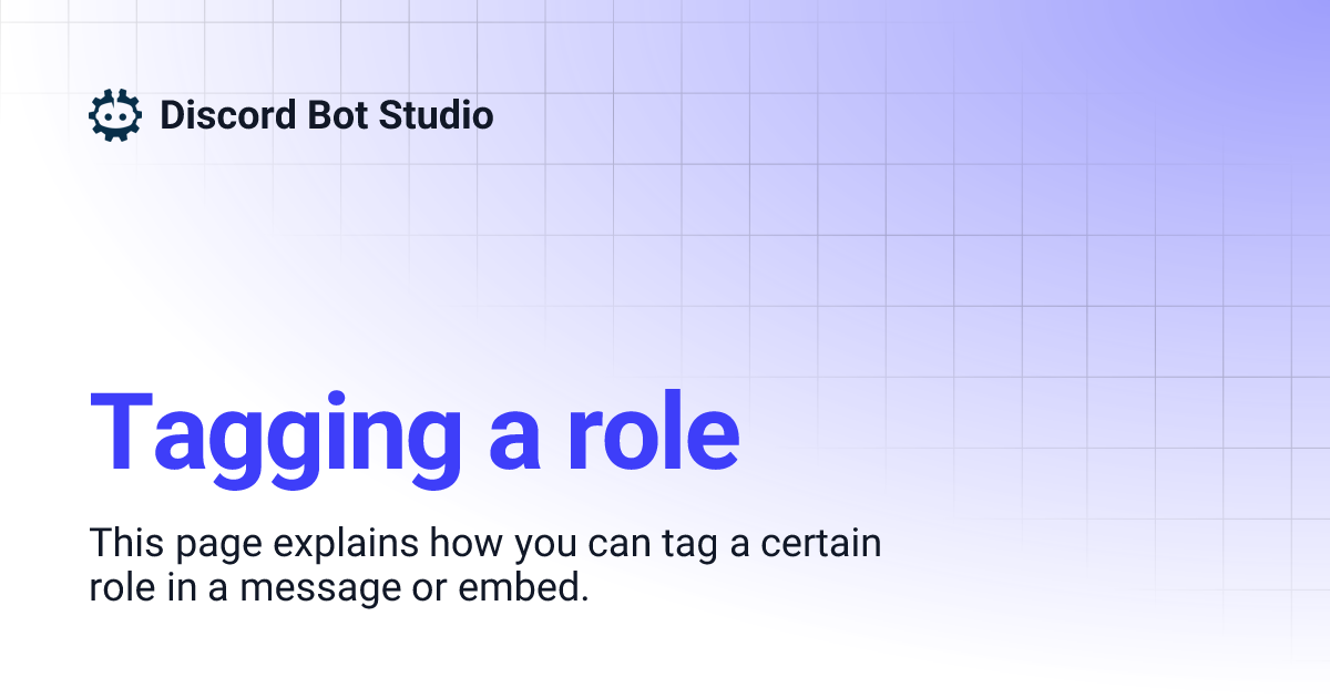 Tagging a role | Discord Bot Studio